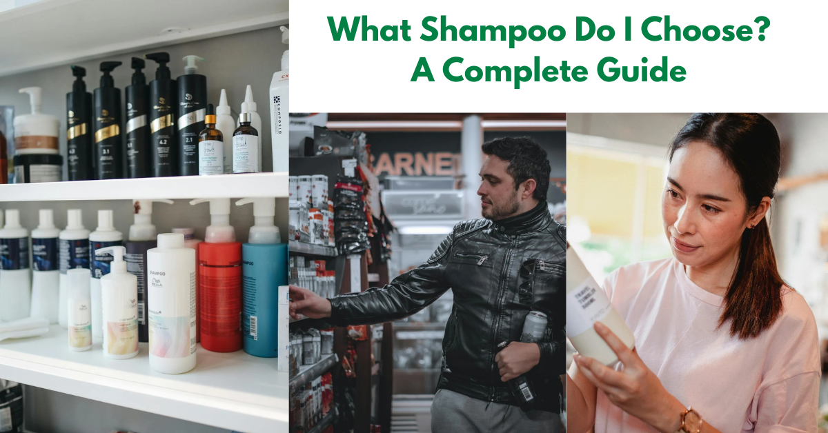 What Shampoo Do I Use? A Complete Guide – Luxuriant 168